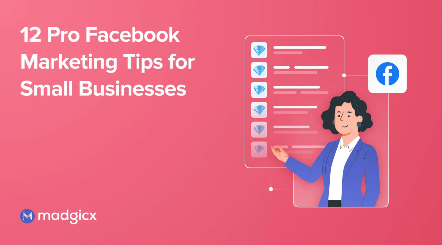 12 Pro Facebook Marketing Tips for Small Businesses